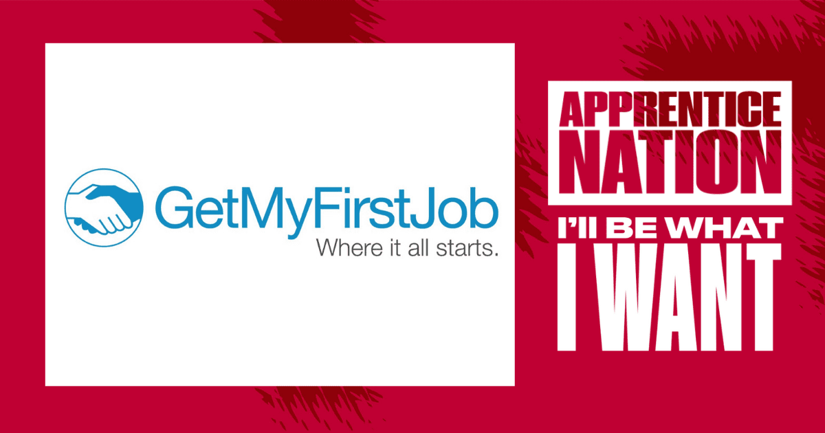 We are GetMyFirstJob | Apprentice Nation